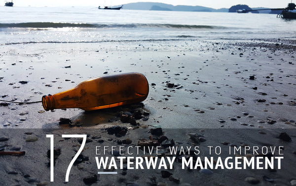 The Many Ways You Can Help Improve Waterway Health – Water Filters FAST